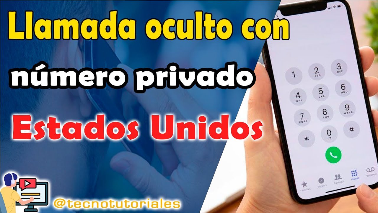 Cómo Se Hace Una Llamada Con Número Privado En Tu Teléfono